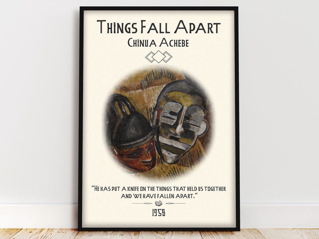 Things Fall Apart Book Poster, Chinua Achebe Book Quote Wall Art, Anti ...