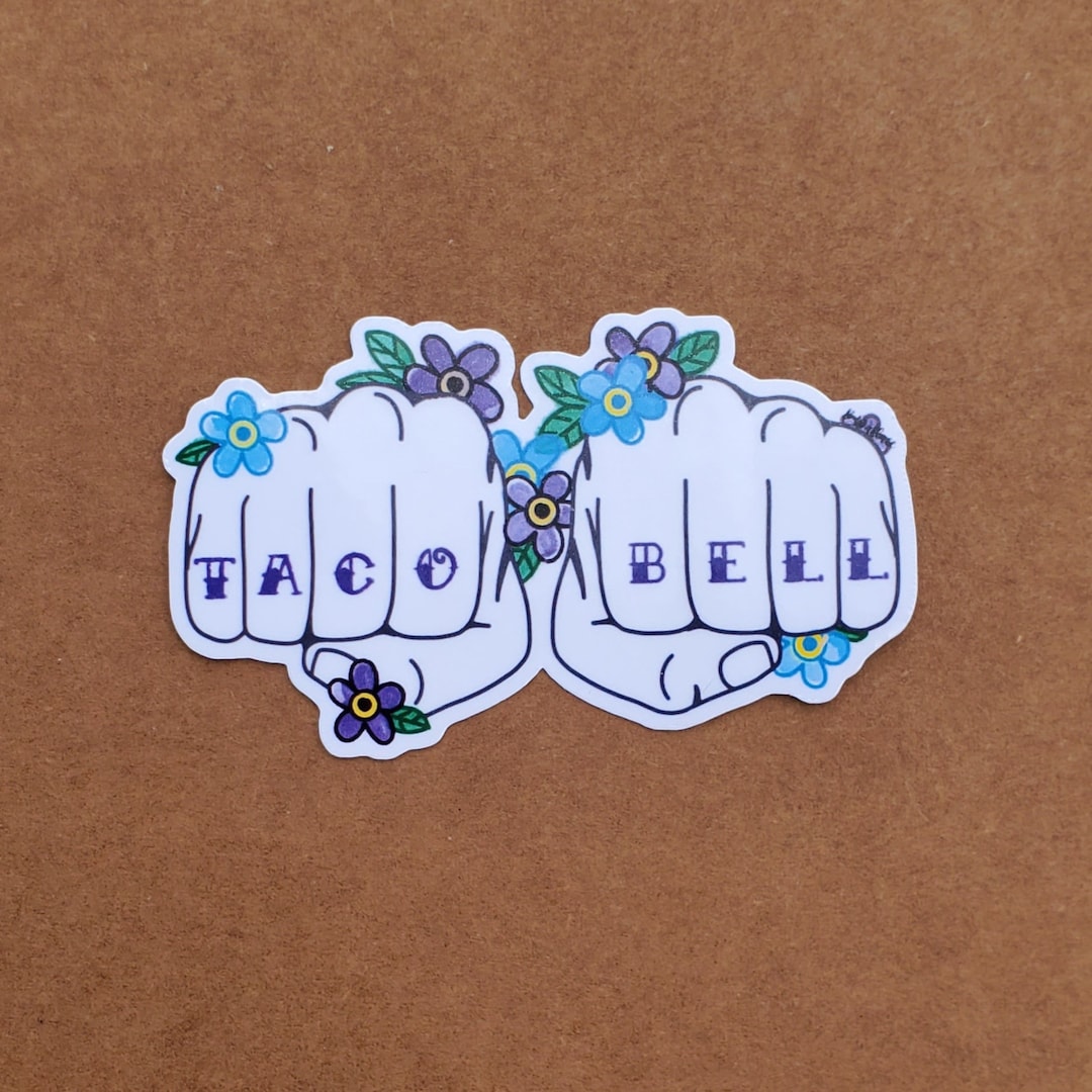 Taco Bell Knuckle Tattoo- Die Cut Sticker for Laptop, Water Bottle or ...