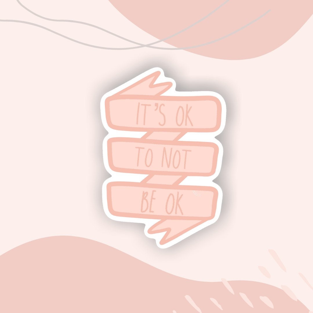 Its Ok Sticker | Etsy