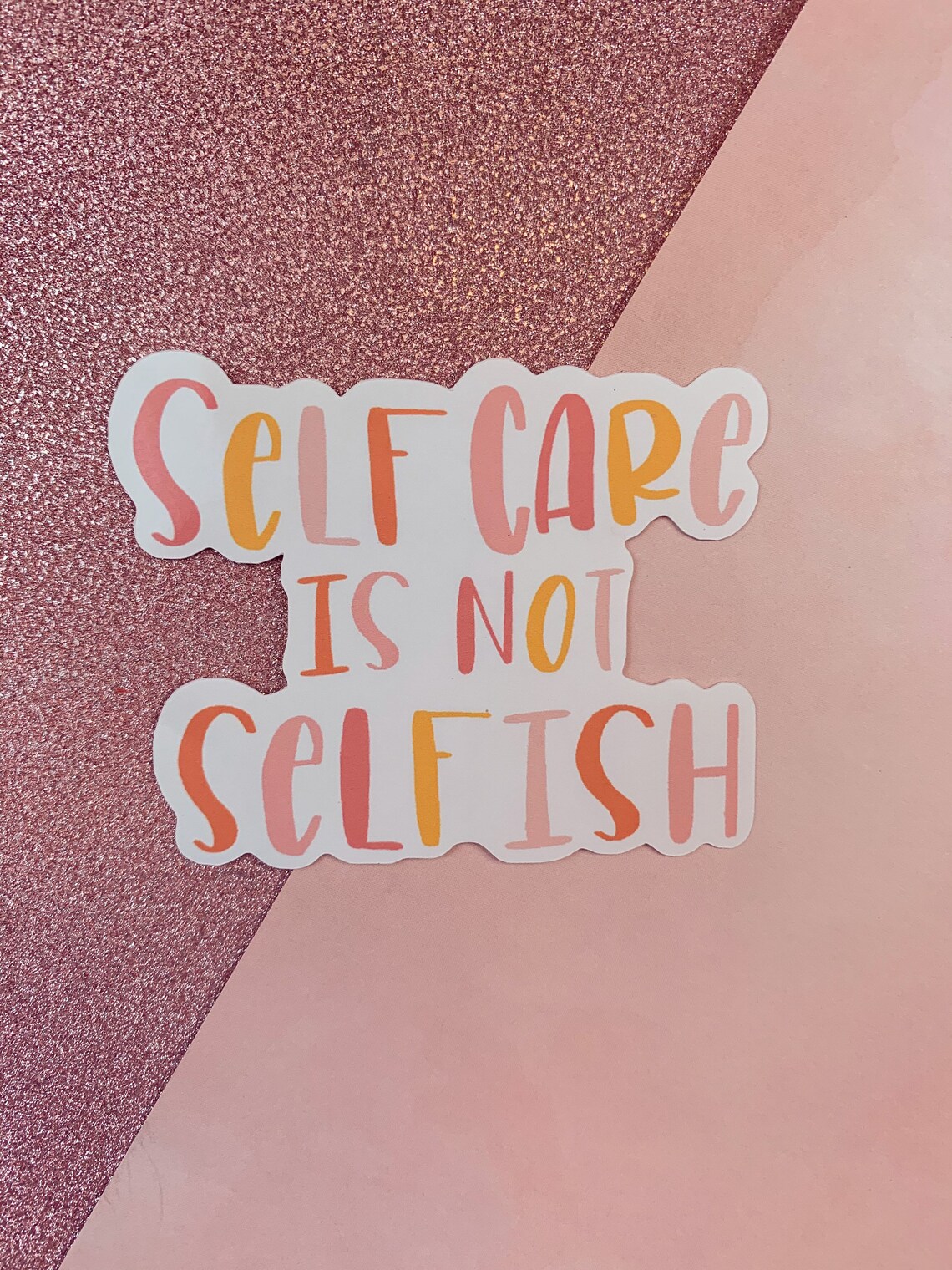 Self Care is Not Selfish Sticker | Etsy
