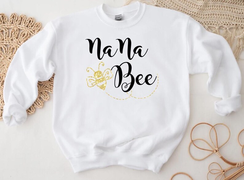 Nana Bee Shirt, Nana to Be Sweatshirt, Nana Gift, Pregnancy ...