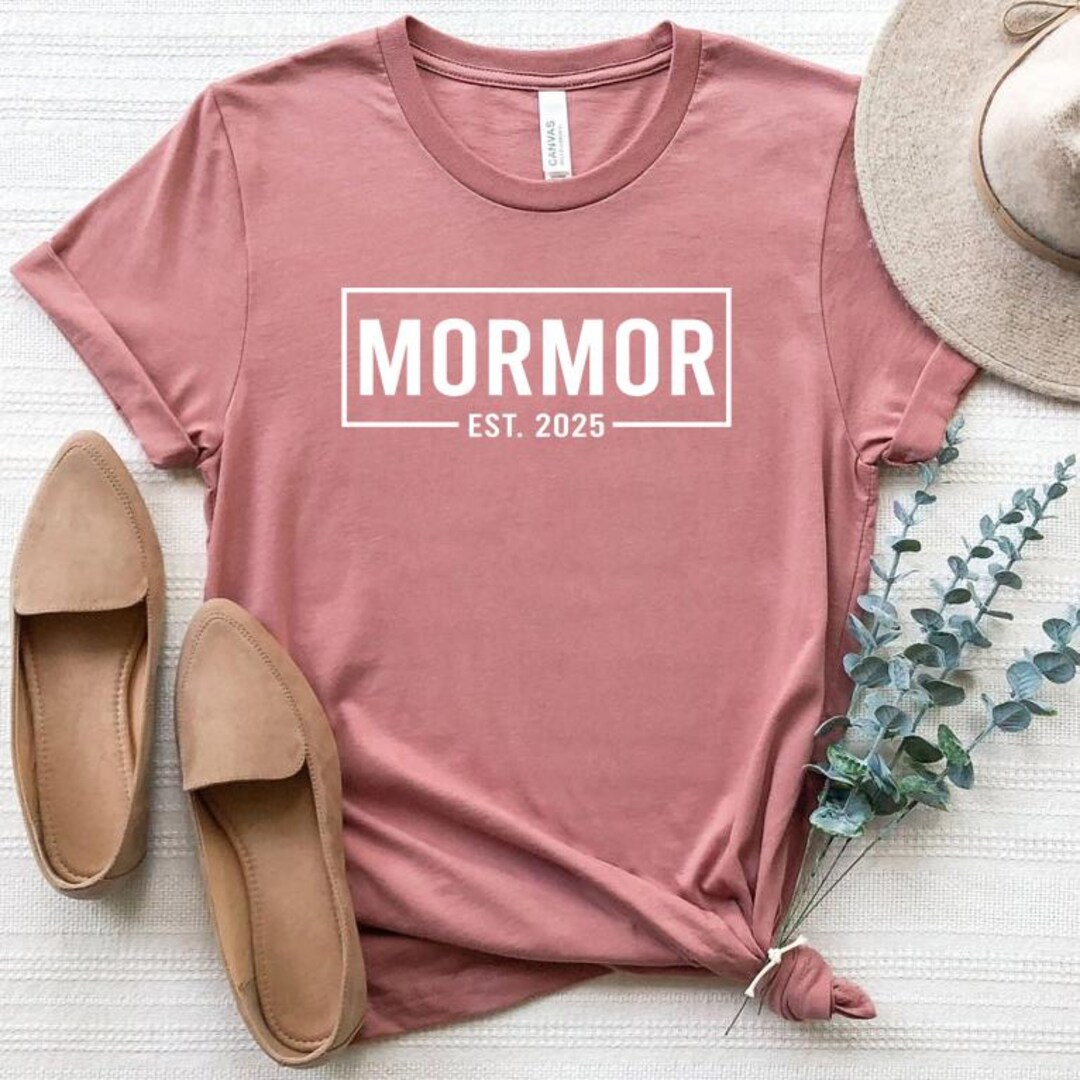 Mormor Est 2025 Shirt, Mormor Est 2025 Sweatshirt, Shirt for New Mother ...