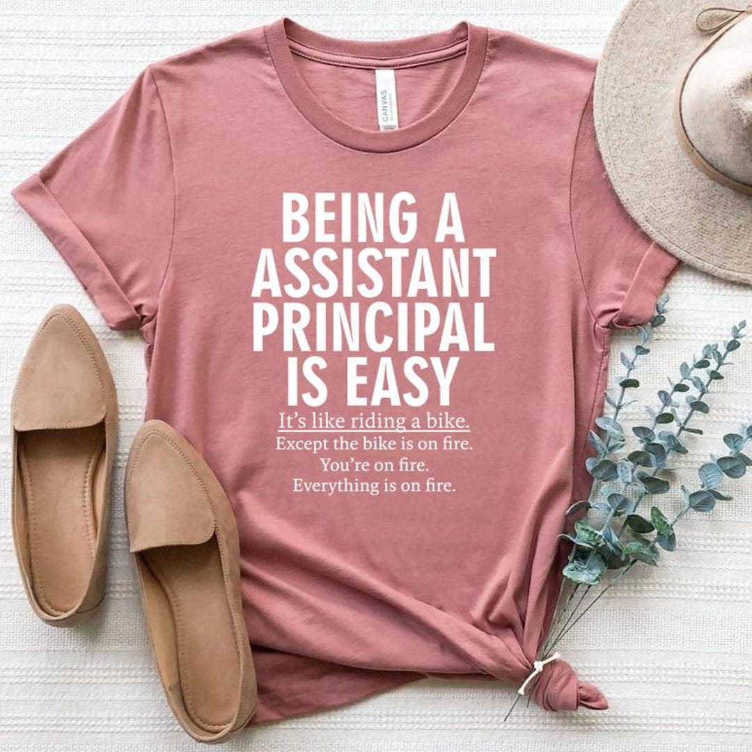Being A Assistant Principal is Easy, It's Like Riding A Bike Shirt ...