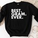 Best Gram Ever Shirt, Gram Gift Sweatshirt, Gram Shirt, Gram Birthday ...