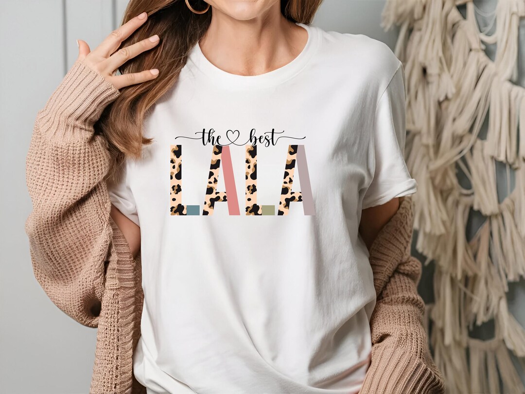 The Best Lala Shirt, Leopard Print Lala Sweatshirt, the Best Lala Shirt ...