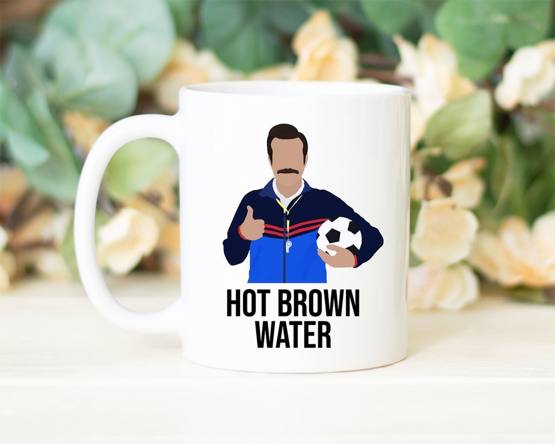 Hot Brown Water Mug Lasso Mug Lasso Coffee Mug Funny Lasso - Etsy