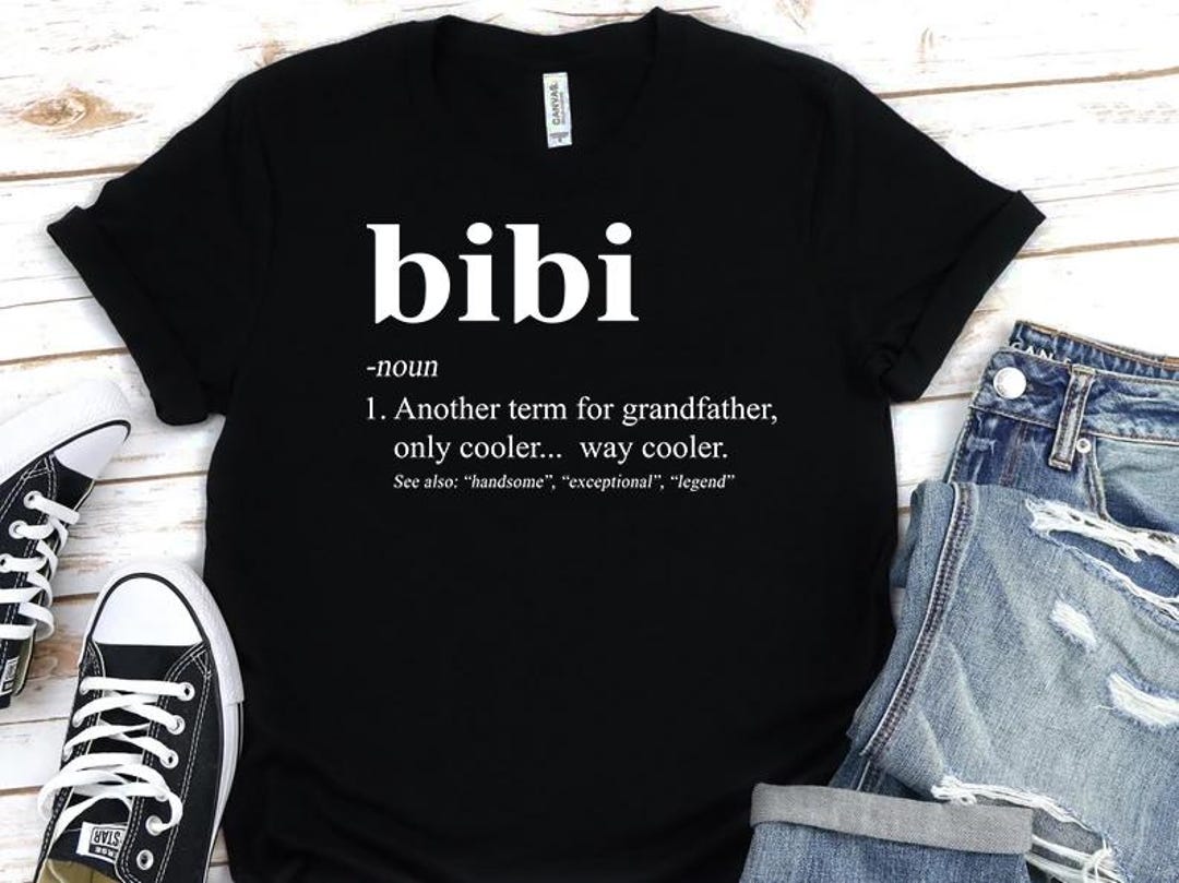 Bibi Definition Shirt, Bibi Definition Sweatshirt, Idea Gift Bibi ...