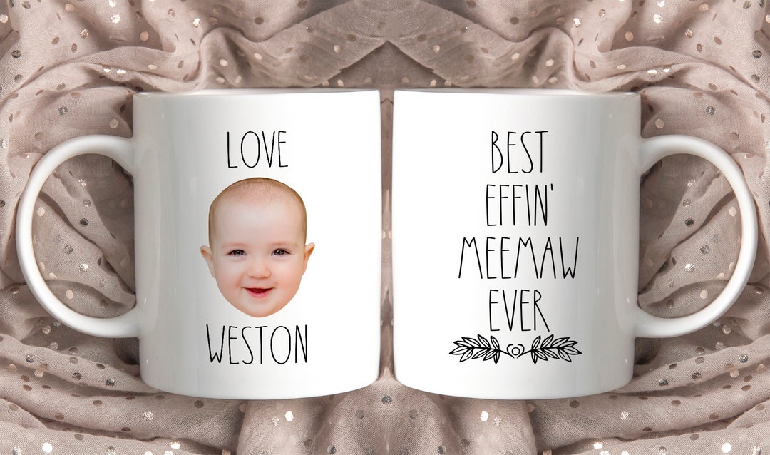 Best Effin' Meemaw Ever Coffee Mug, Meemaw Gifts, Meemaw Mug, Meemaw ...