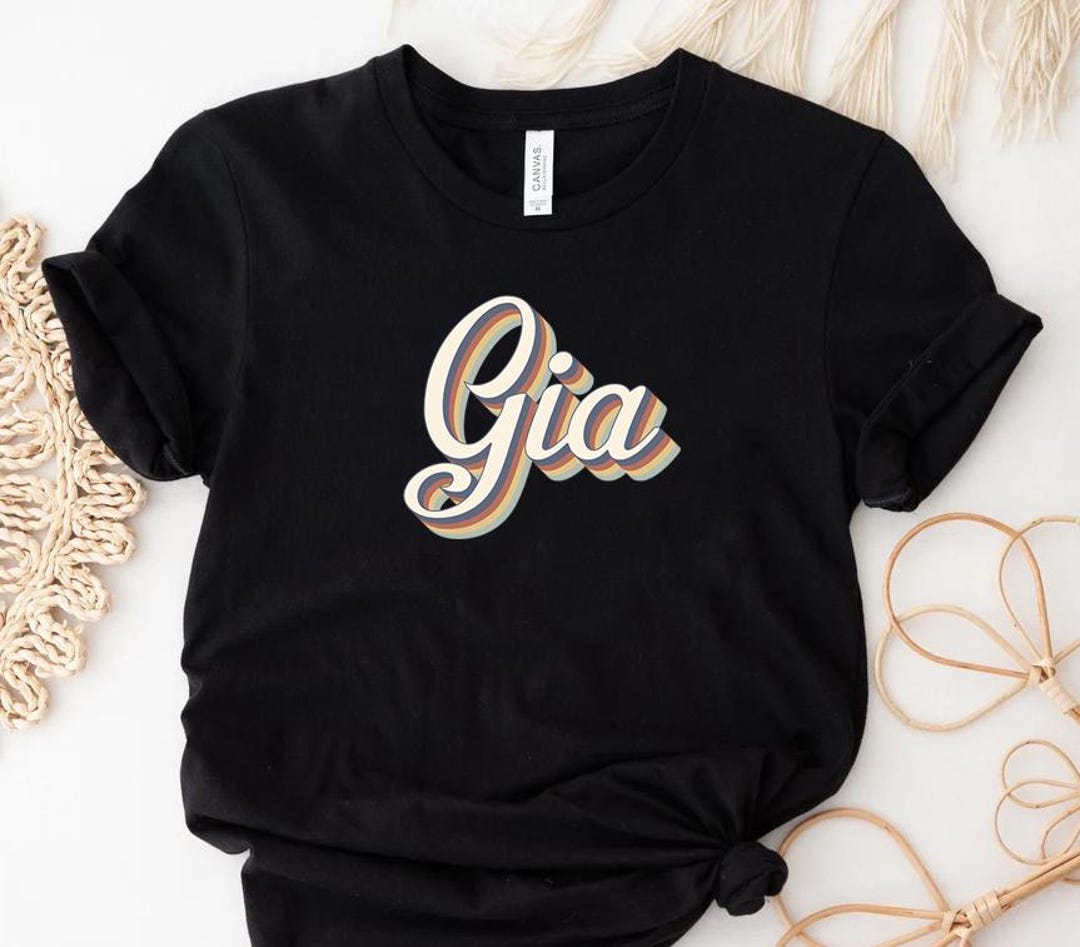 Retro Gia Shirt, New Gia Sweatshirt, Best Gia Shirt, Gift for Gia, Idea ...