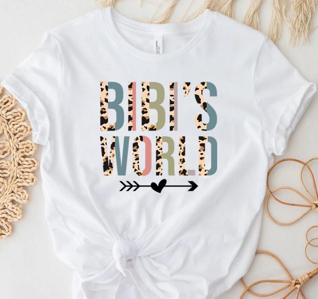 Bibi's World Shirt, Leopard Print Bibi Shirt, the Best Bibi Shirt, New ...