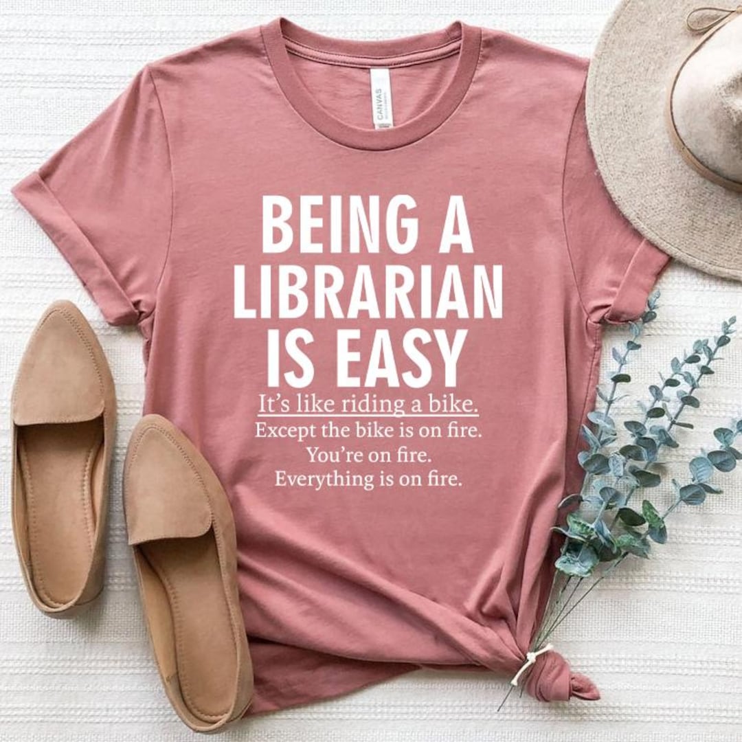 Being A Librarian is Easy Shirt, Funny Librarian Sweatshirt, Cute ...