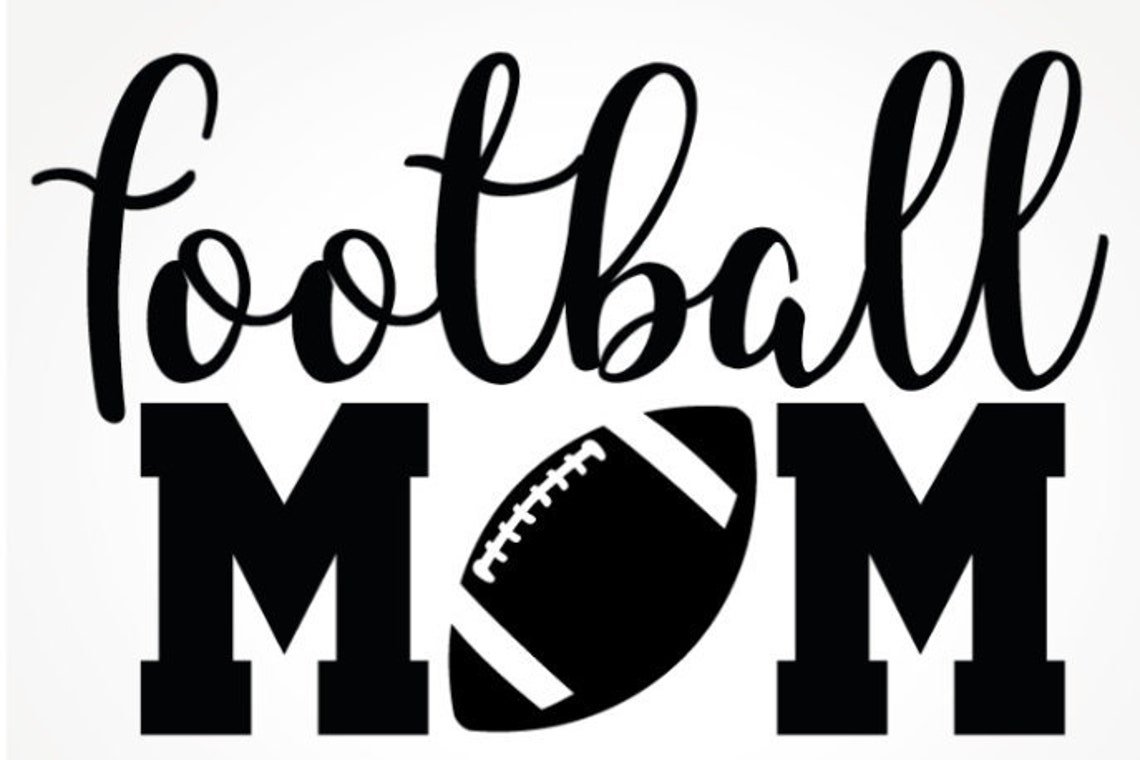 Football Mom Svg File For Cricut And Silhouette Football Svg Svg