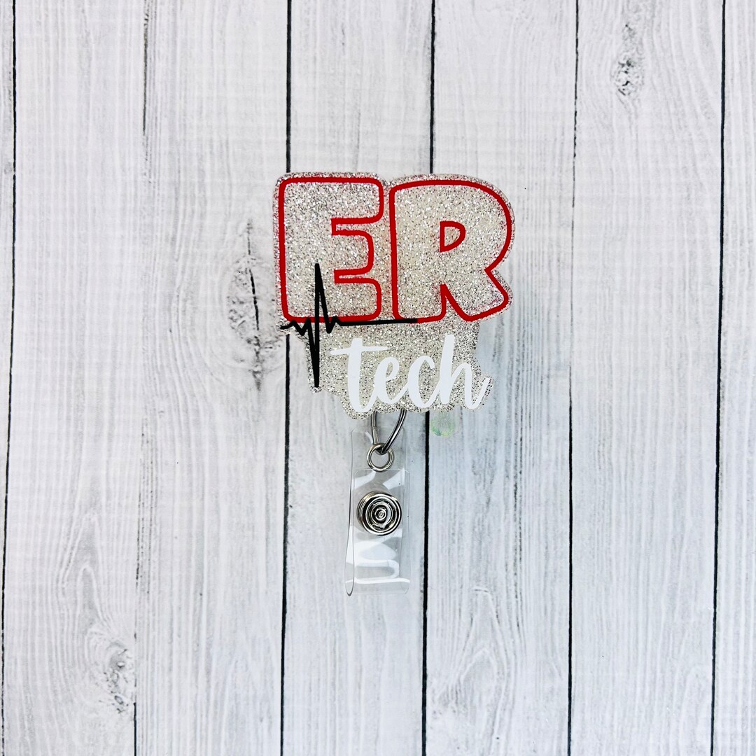 ER Tech | Emergency Room | Nurse Tag | Medical Tag | ER | Badge Reel ...