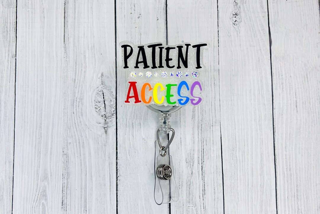 Patient Access | Funny Badge Reel | Patient Care | Nurse Tag | Badge ...