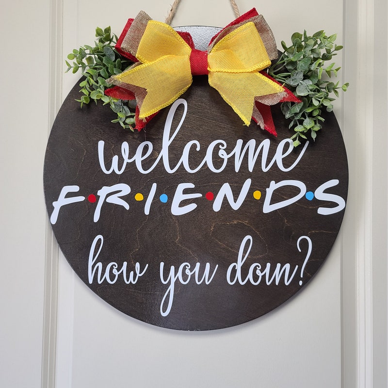 Friends Welcome - Etsy