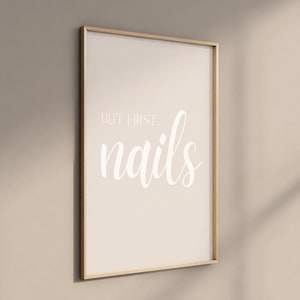 But First, Nails Print Nail Salon Decor Nail Tech Gift Beauty Salon ...