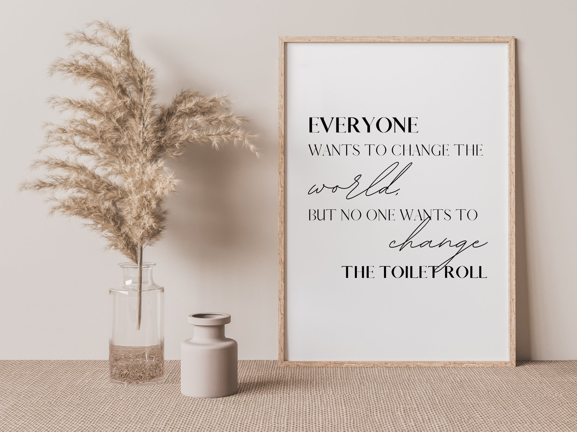 Change the Toilet Roll Sign Print Funny Bathroom Print Funny | Etsy