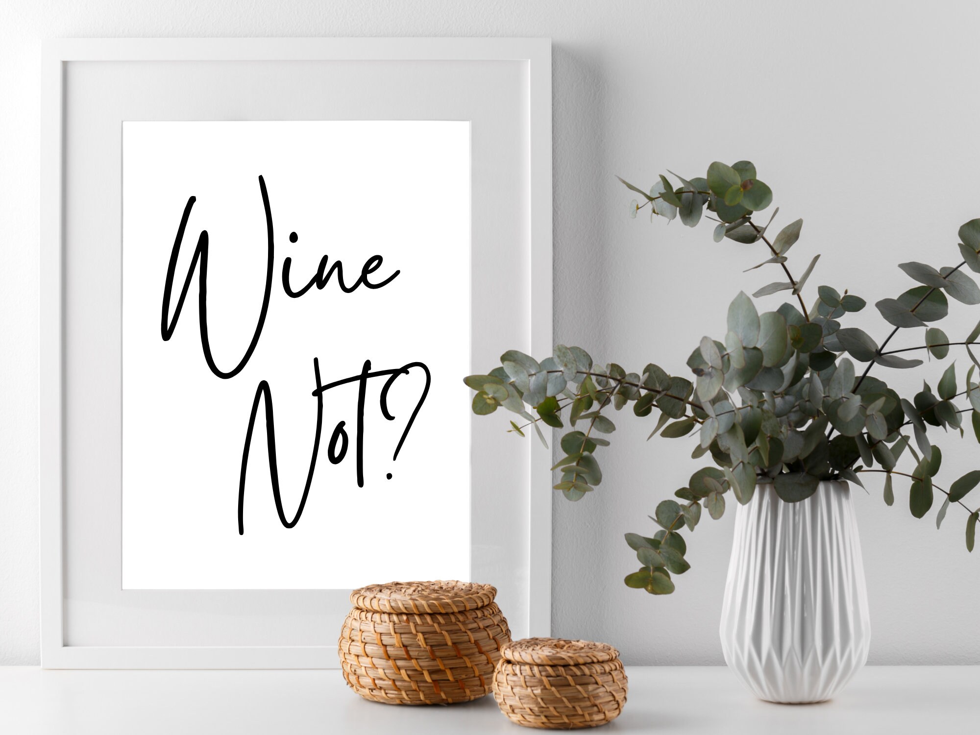 Wine Not Quote Funny Humour A4 A3 Text Trend - Etsy