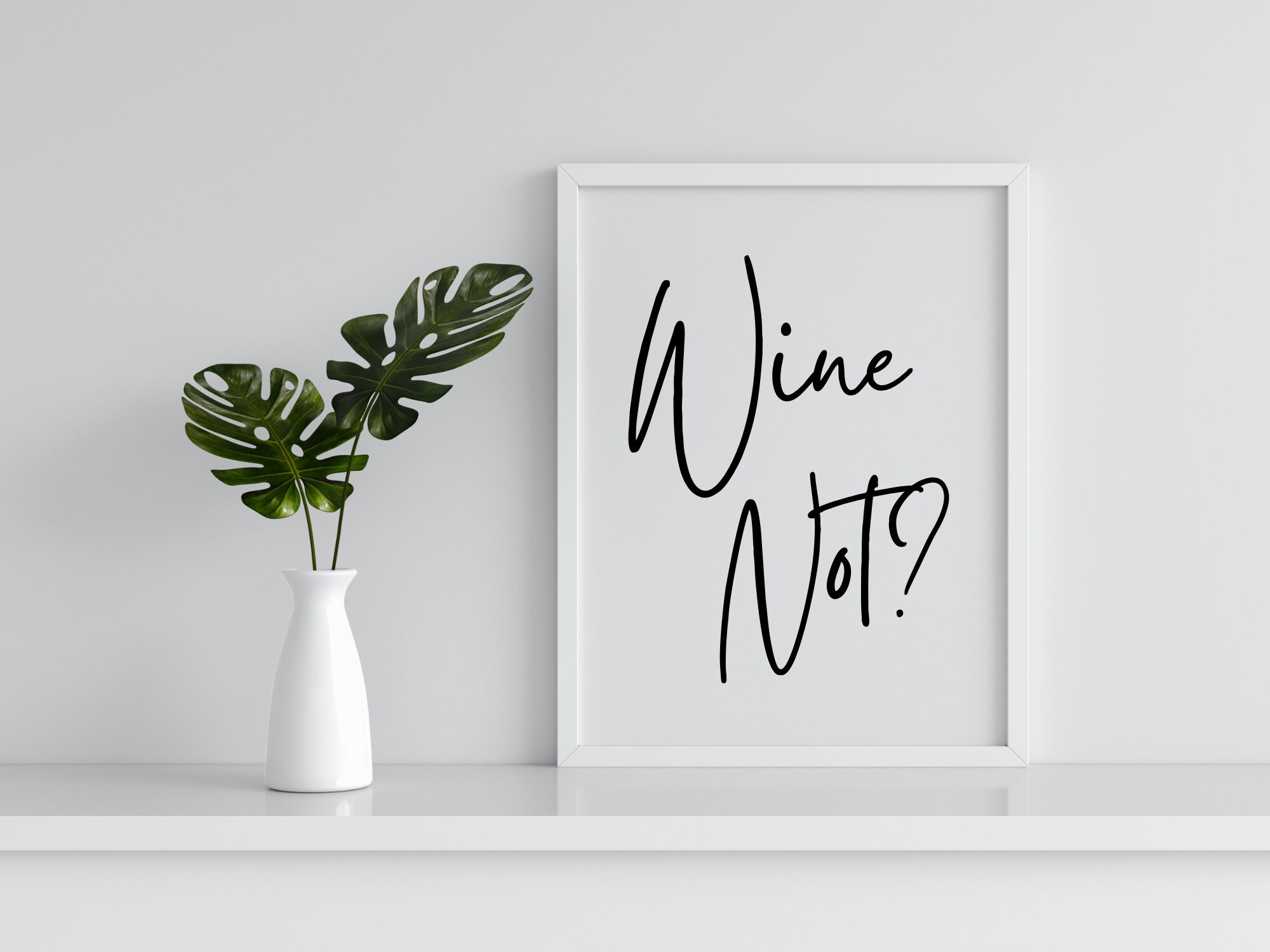 Wine Not Quote Funny Humour A4 A3 Text Trend - Etsy