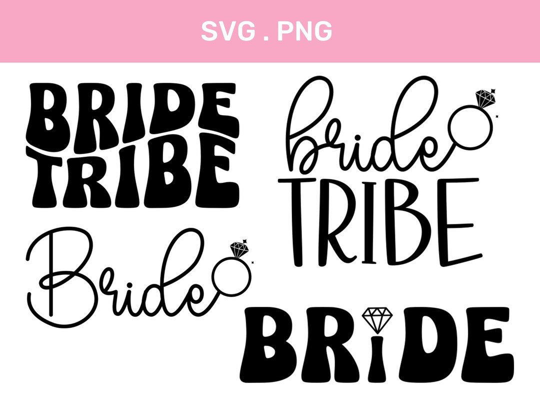Bride and Bride Tribe Svg - Bridal Party Svg | Wedding Party Svg ...