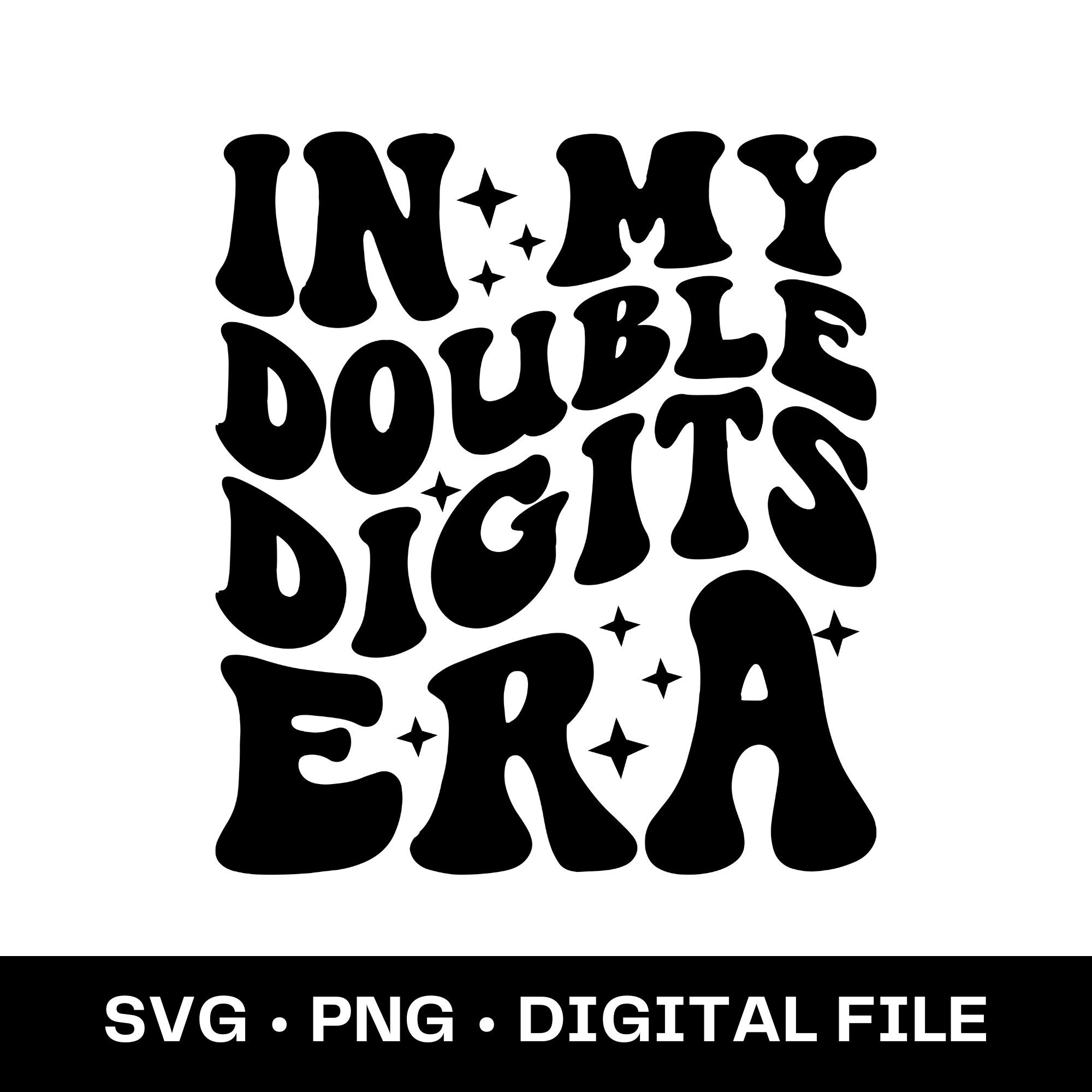 In My Double Digits Era SVG, 10th Birthday Version Svg, 10th Birthday ...