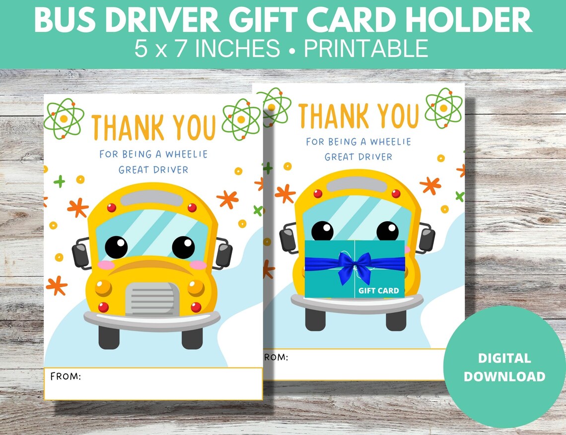 Printable Bus Driver Gift Card Holder Thanks for Being a Wheelie Great ...