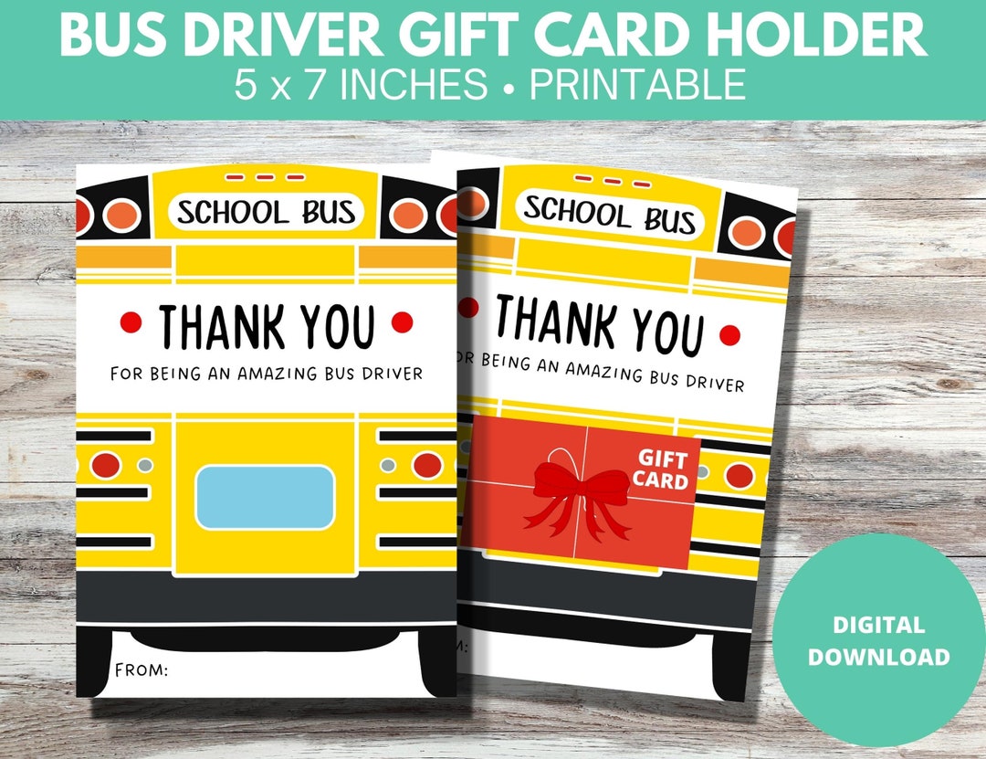 Bus Driver Gift Card Holder, Printable Bus Driver Thank You Card, End ...