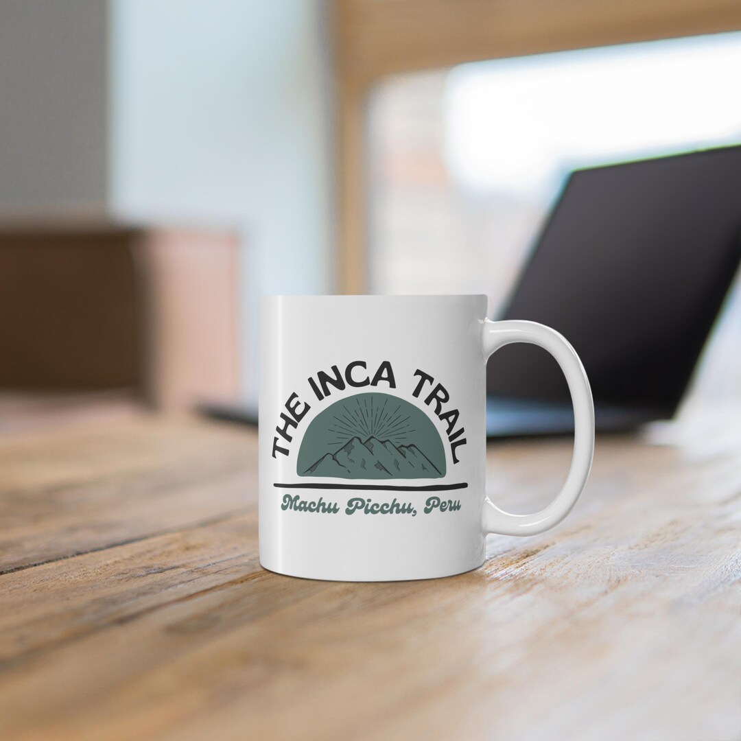 Inca Trail Mug, Machu Picchu Coffee Cup, Cusco Peru Tea Mug, Peruvian ...