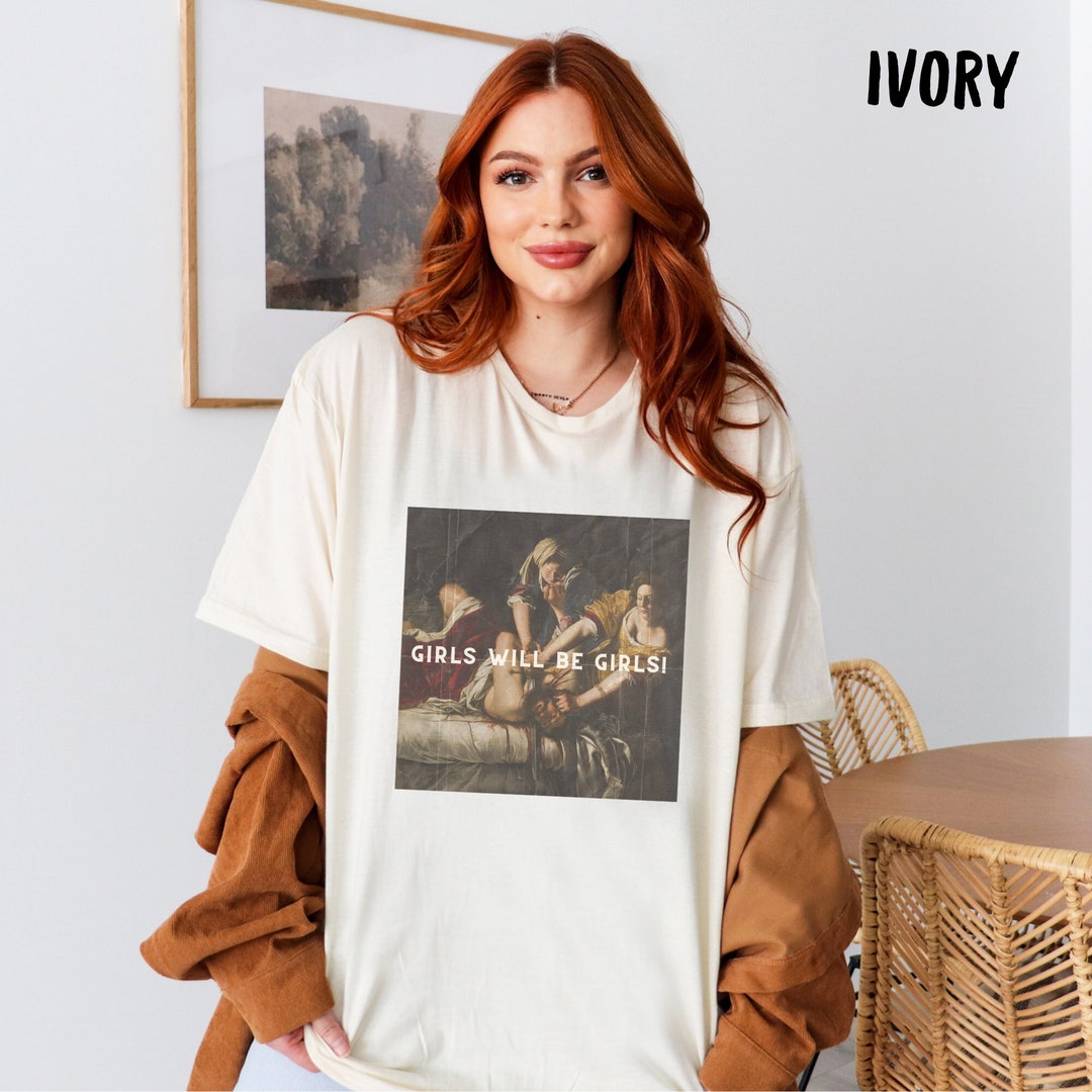 Girls Will Be Girls Funny Feminist Tee, Feminism Shirt, Equal Rights ...