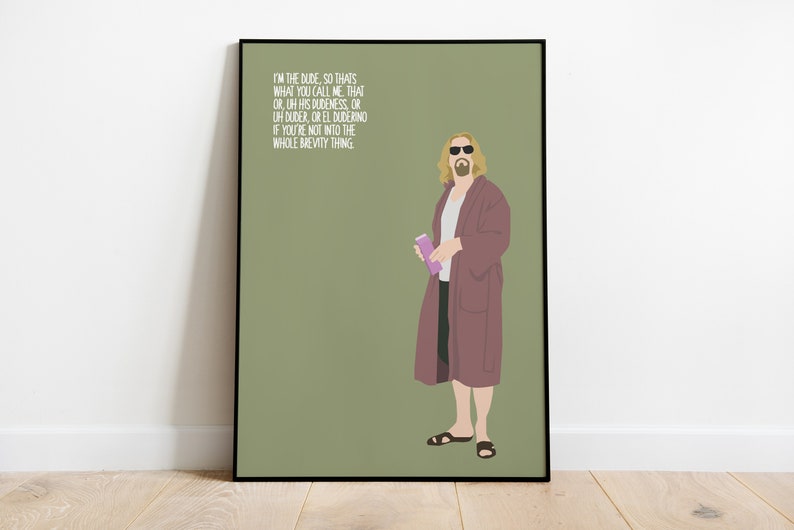 The Dude Quote the Big Lebowski Print Minimalist Inspirational ...
