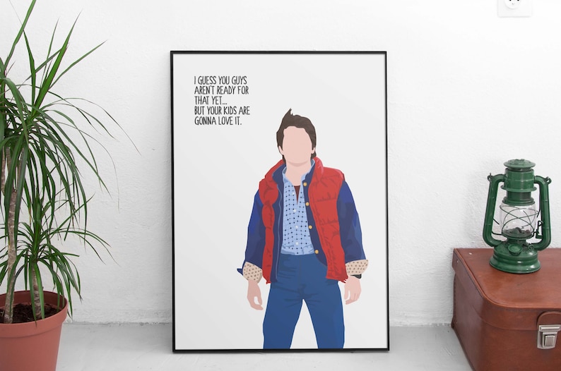 Marty Mcfly Print Back to Future Quote Michael J Fox Inspirational ...