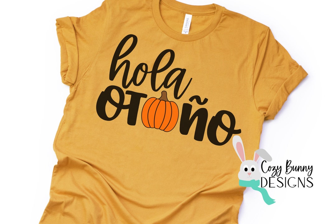 Hola Otono SVG | Spanish Fall SVG | Halloween SVG | Autumn With Pumpkin ...
