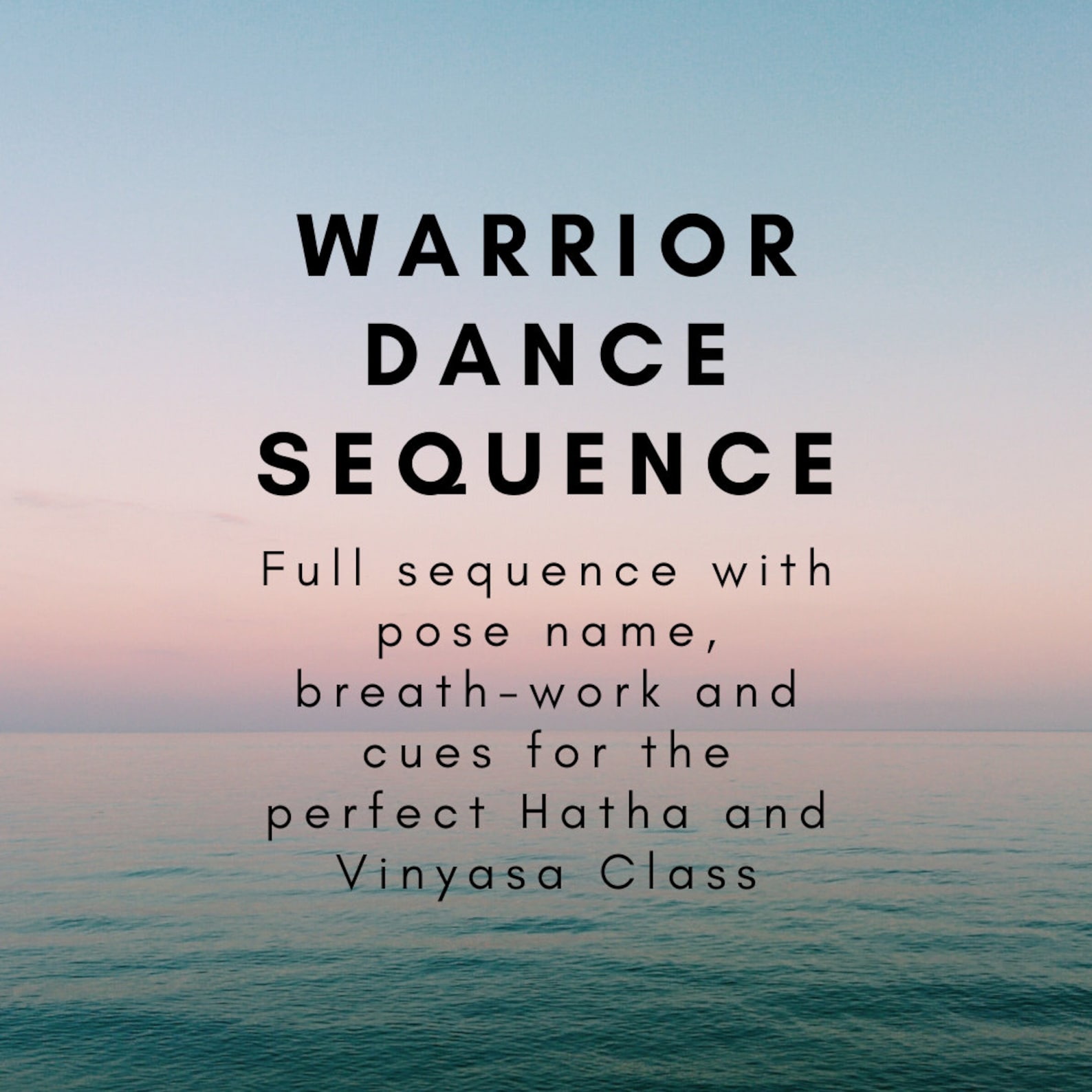 Warrior Dance Yoga Teacher Sequence Workbook | Yoga Class Routine ...