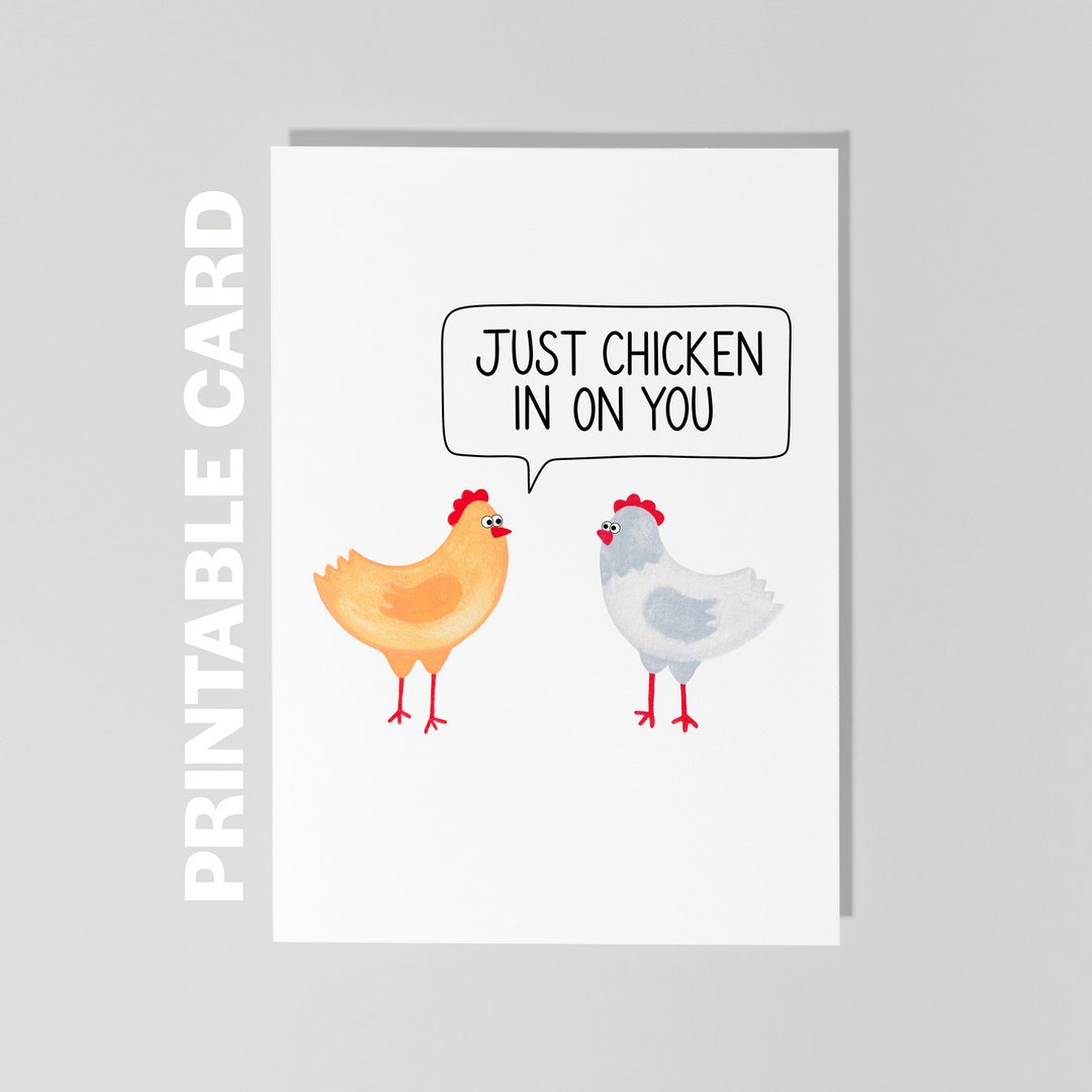 Printable Funny Chicken Get Well Soon Card, Just Chicken in on You - Etsy