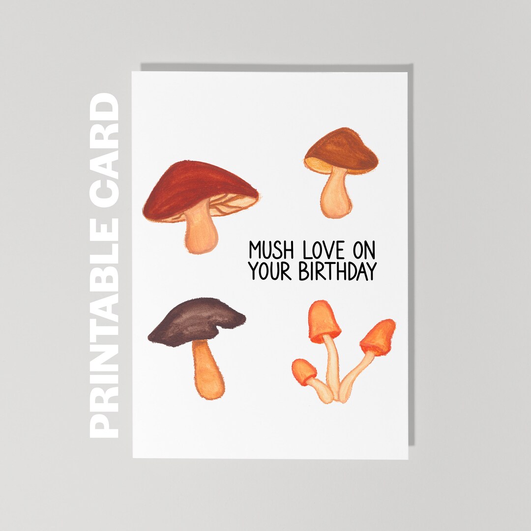 Printable Birthday Card, Mushroom Card, Happy Birthday Card, Funny ...