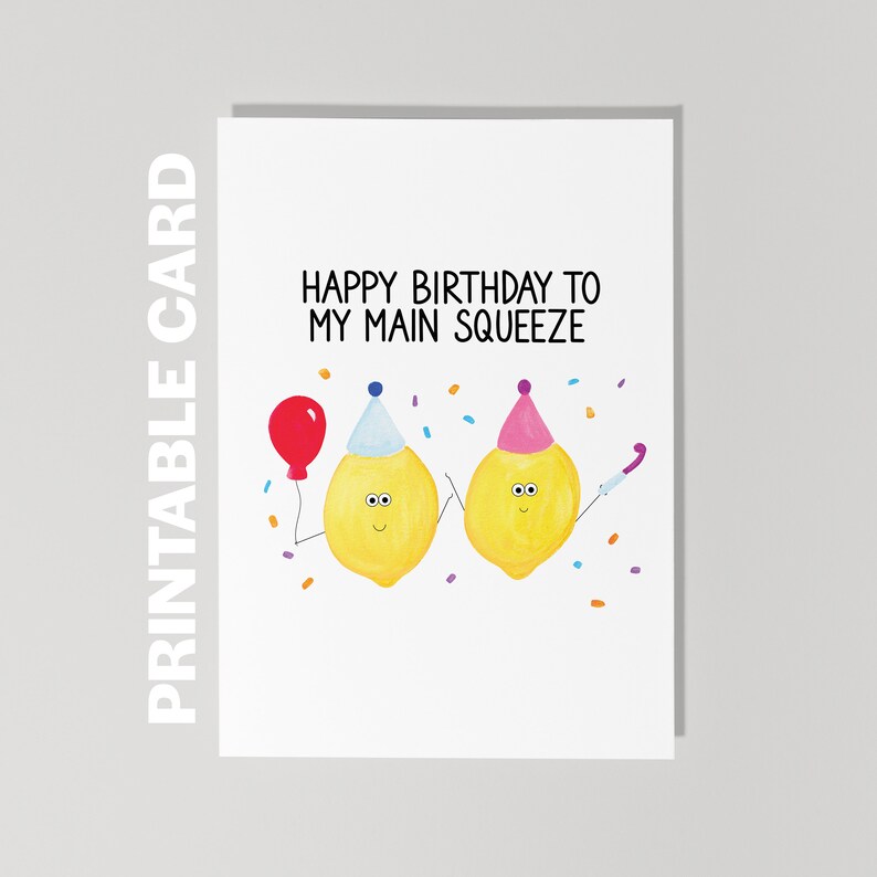 Printable Birthday Card, Happy Birthday to My Main Squeeze, Funny ...