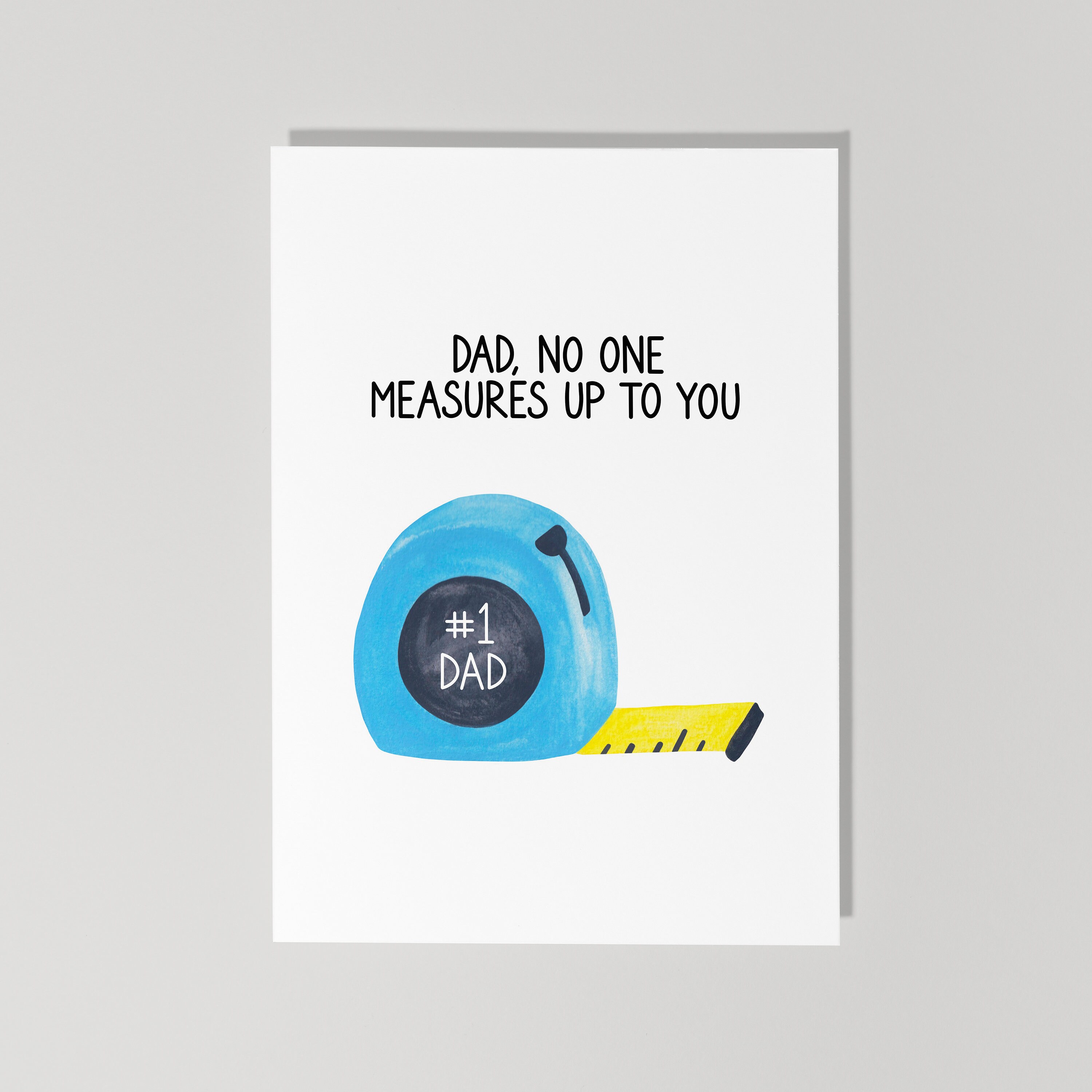 Funny Father's Day Card, Dad No One Measures up to You, Card for Dad ...
