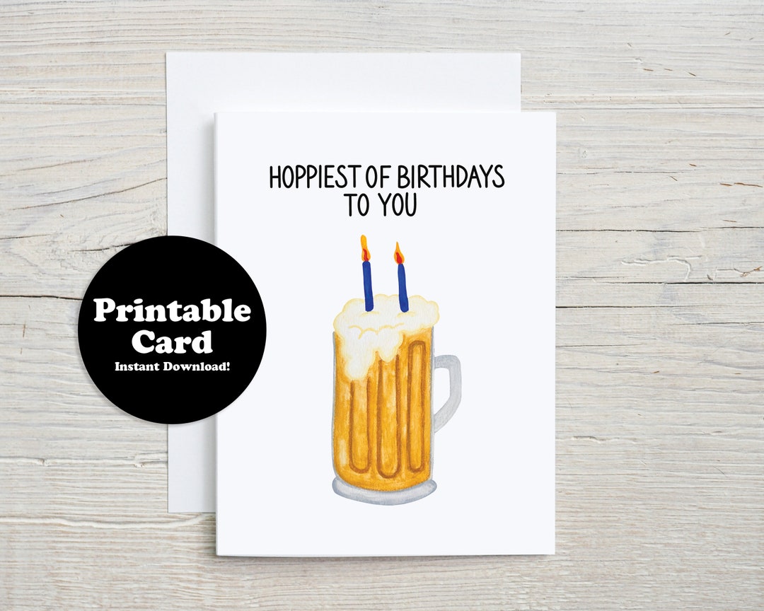 Printable Birthday Card With Beer Hoppiest of Birthdays to - Etsy