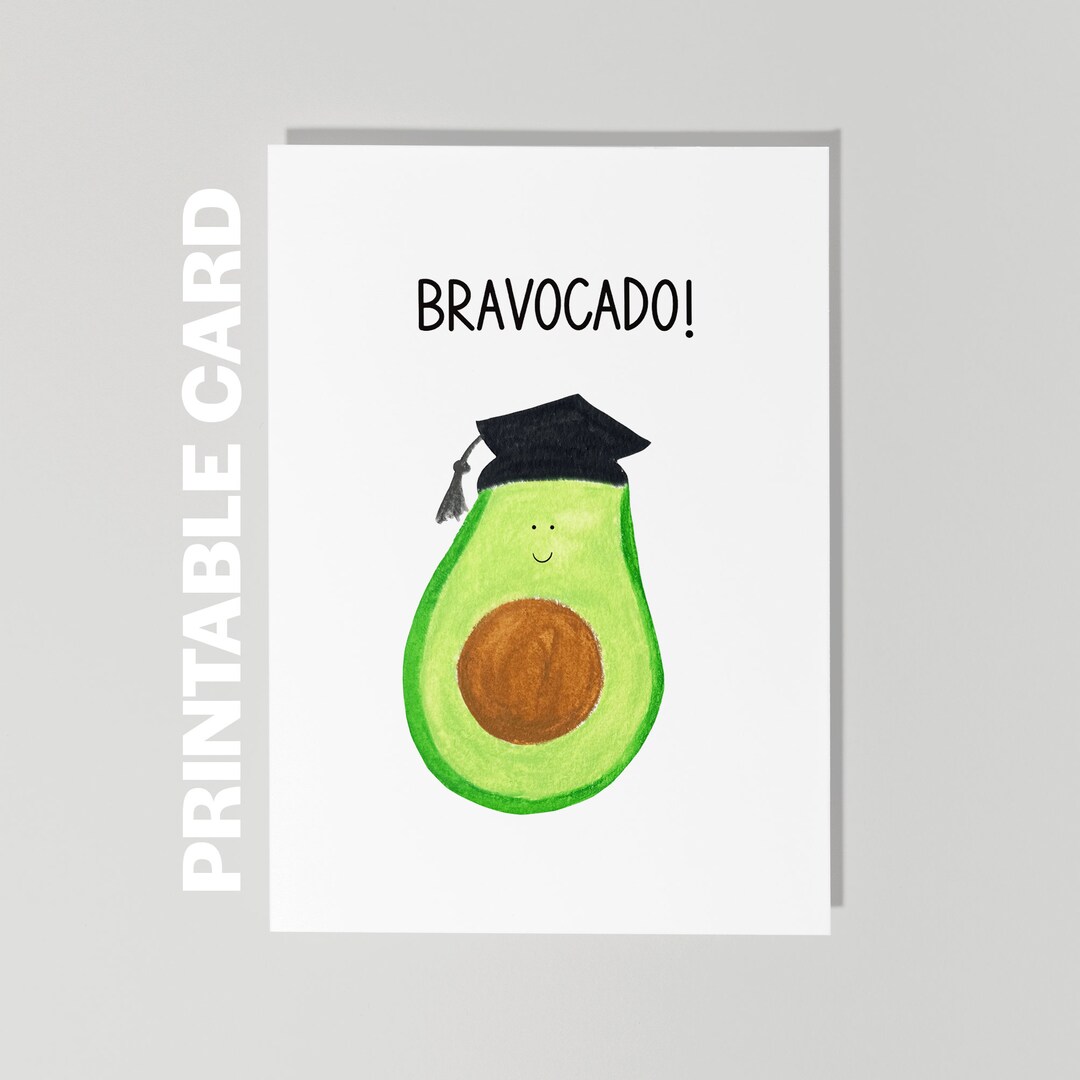 Printable Graduation Card, Bravocado, Funny Graduation Card - Etsy
