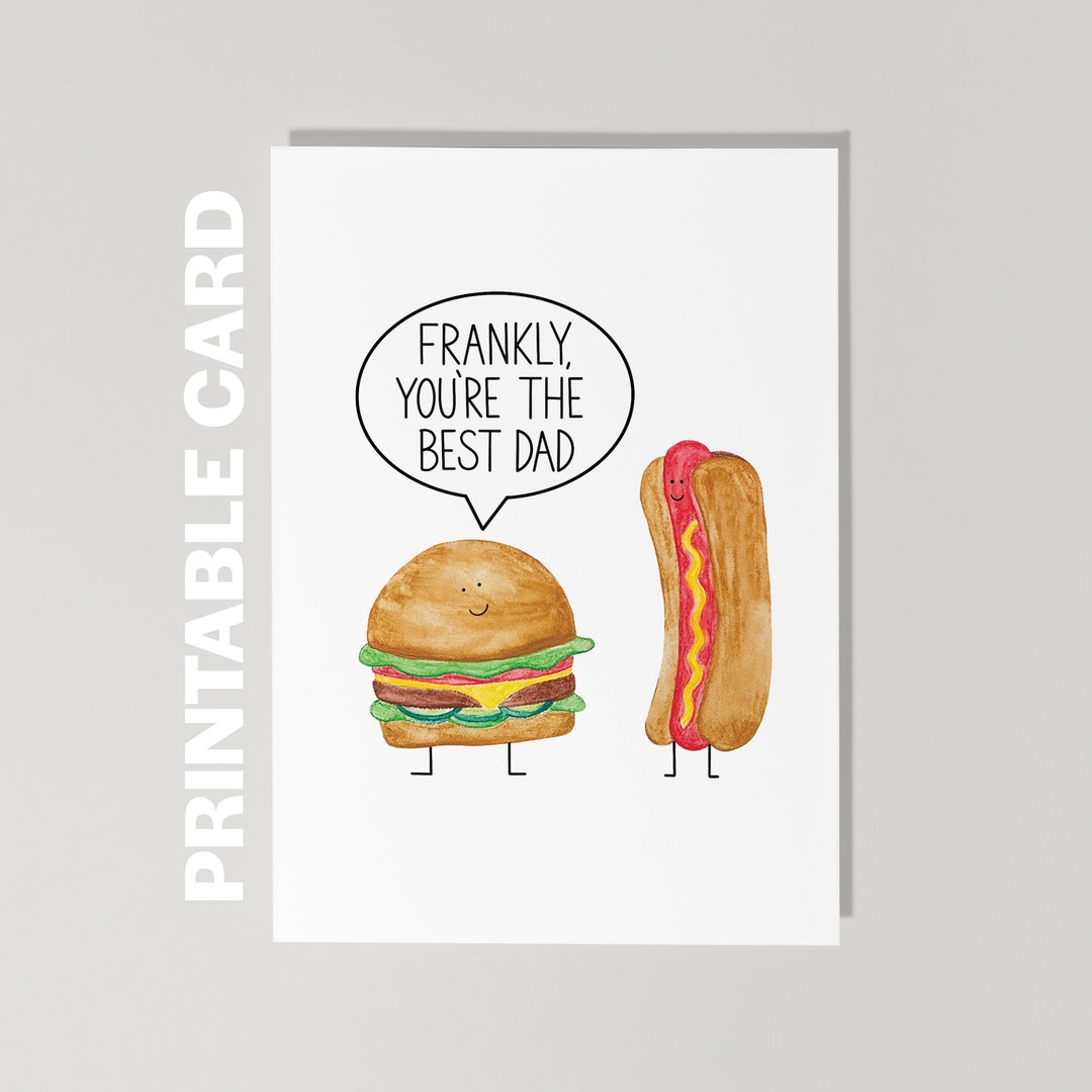 Printable Father's Day Card, Frankly You're the Best Dad Card, Funny ...