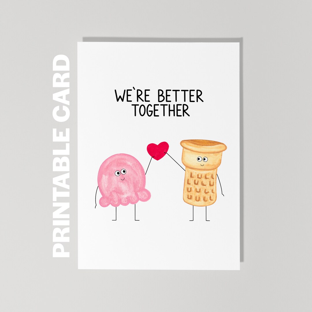 Printable Valentine's Day Card We're Better Together, Funny Anniversary ...