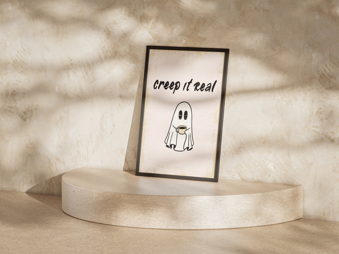 Creep It Real Halloween Digital Download - Spooky Printable Decor ...