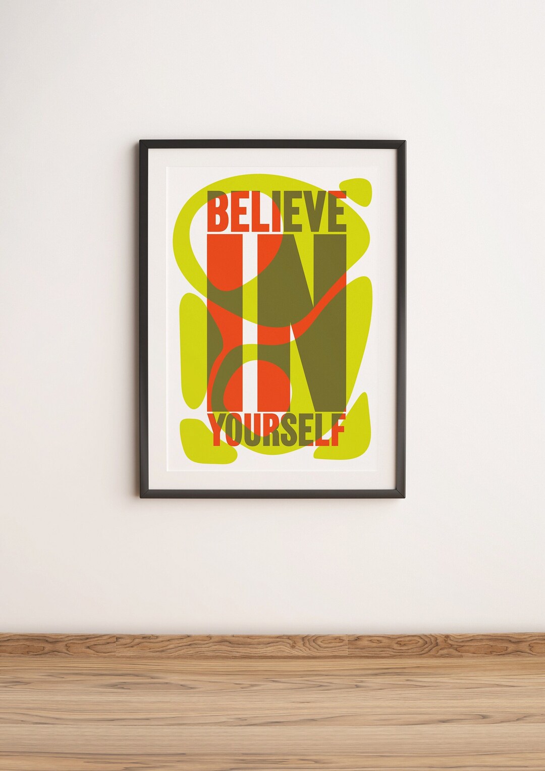 Believe in Your Self Print, Printable Wall Art, Motivational Quote ...
