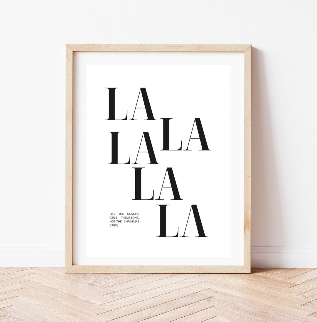 La La La La La (like the Gilmore Girls Theme Song, Not the Christmas ...