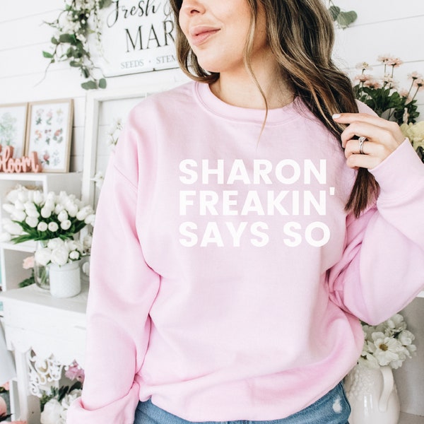 Sharon Says so Shirt - Etsy
