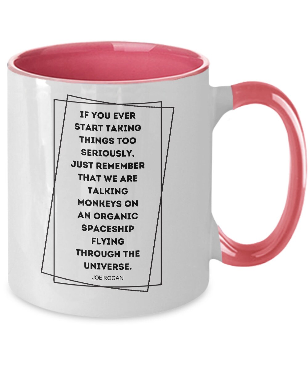 Joe Rogan Mug We Are Talking Monkeys on an Organic Spaceship - Etsy