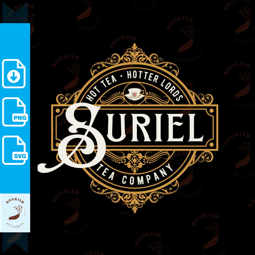 Suriel Tea Co Svg Png Hot Tea Hotter Lords Acotar Svg for Cricut Night ...