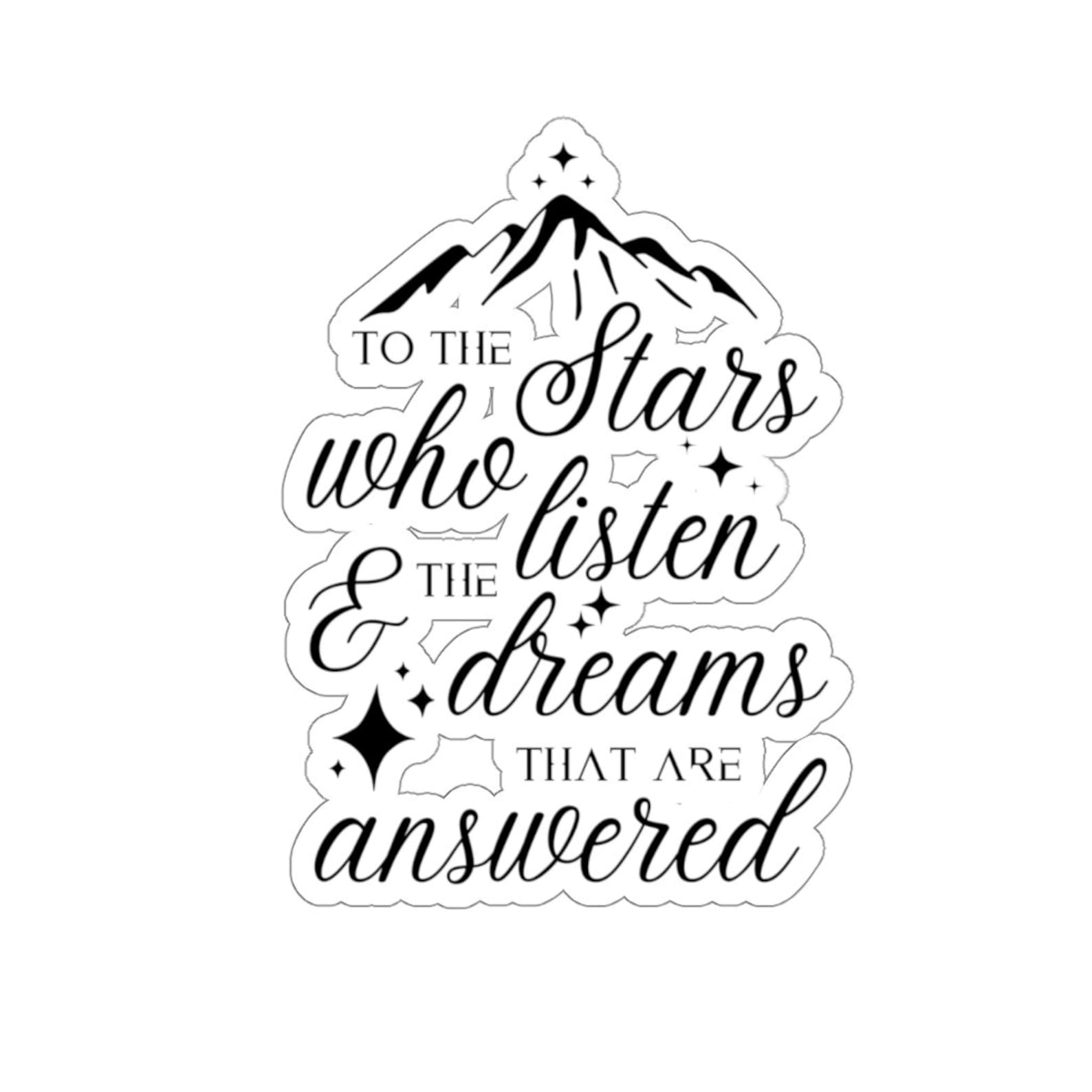 ACOTAR Stars Sticker to the Stars Who Listen and the Dreams - Etsy