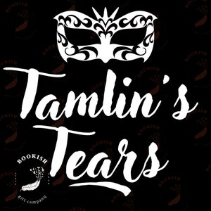 Tamlin's Tears Svg & Png Files ACOTAR Svg for Cricut Night Court Png A ...