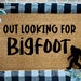 Out Looking for Big Foot Coir Door Mat, Bigfoot Door Mat, Wilderness ...